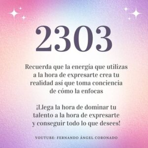 ¿Qué significado tiene el número 2303? Ver la Hora 23:03 - Fernando ...