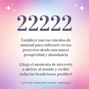 ¿Qué significado tiene el número 22222? - Fernando Ángel Coronado